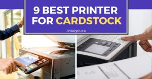9 Best Printer for Cardstock to Buy - Save 50% Cash